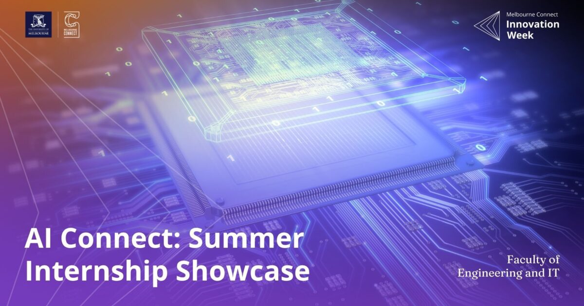 Melbourne Connect | AI Connect: Summer Internship Showcase