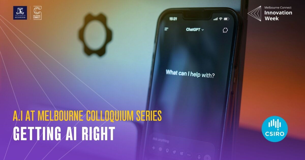 Melbourne Connect | A.I. at Melbourne Colloquium Series: Getting AI…