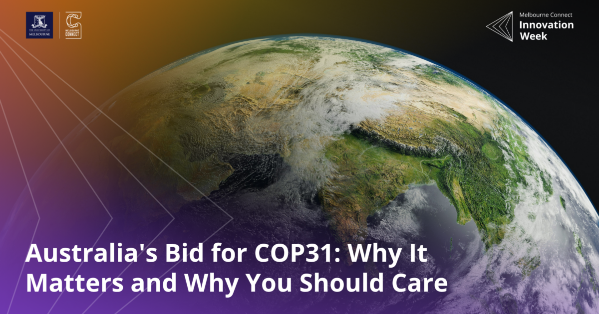 Melbourne Connect | Australia's Bid for COP31: Why It Matters and Why…