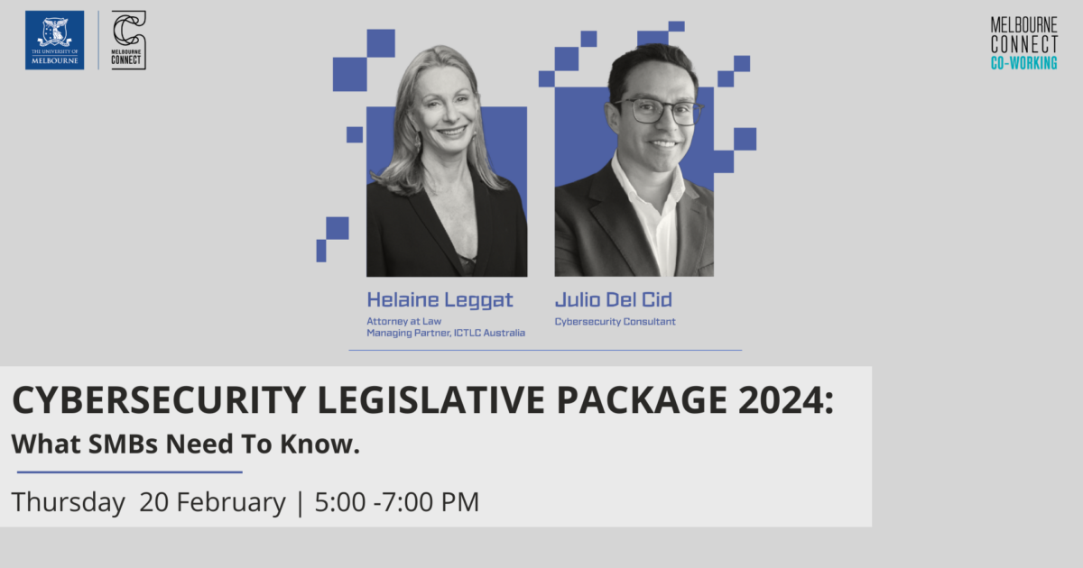 Melbourne Connect | Cybersecurity Legislative Package 2024: What…