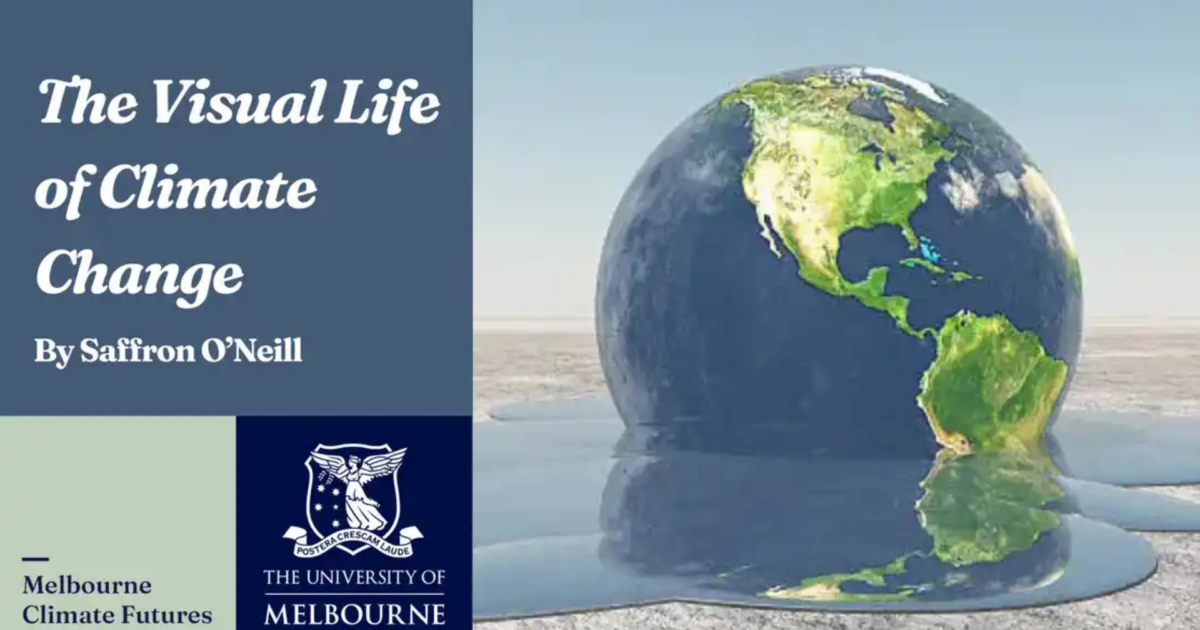 Melbourne Connect | MCF Seminar: The Visual Life of Climate Change